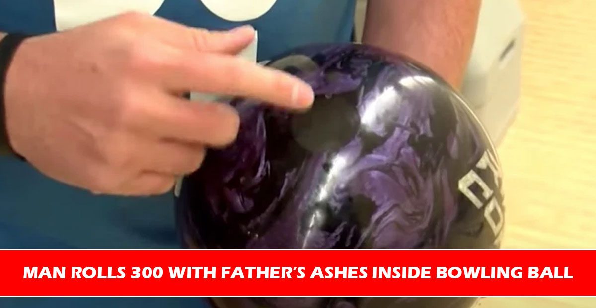 John Hinkle Rolls to Perfection with Father's Ashes Inside Ball ...