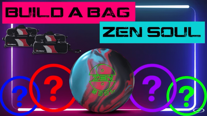 Build a Bowling Bag - Build an Arsenal Around The 900 Global Zen Soul ...