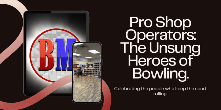 The Unsung Heroes of Bowling: A Spotlight on Pro Shop Operators
