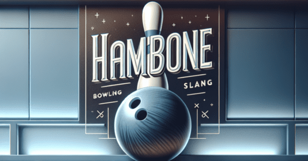Bowling Slang Explained - BowlersMart.com